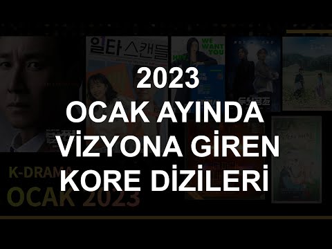 GÜNEY KORE DİZİLERİ (Ocak 2023 Kore Dizileri)
