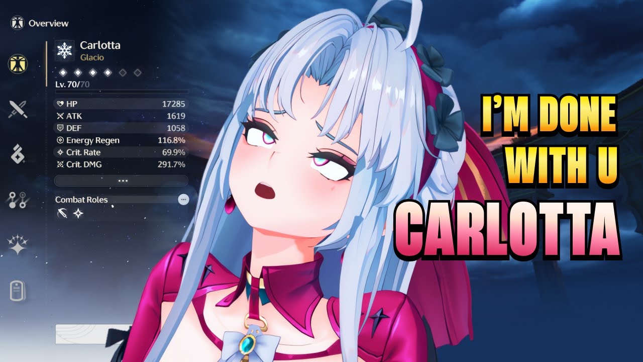 I'm Done With Carlotta build ....still lv70 | Wuthering Waves - YouTube