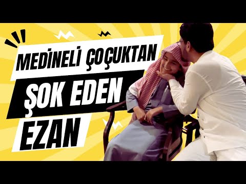 Medineli Çocuktan Şok Eden Ezan!