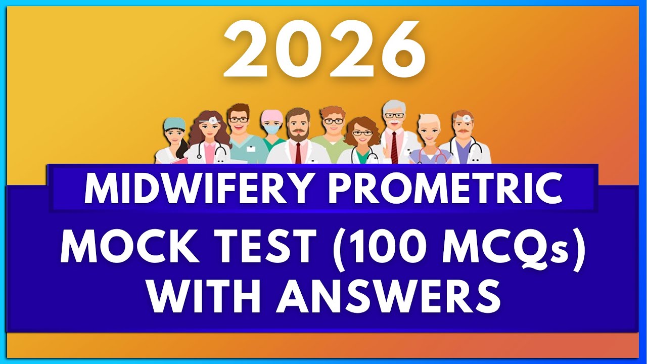2026 MIDWIFERY PROMETRIC EXAM QUESTIONS WITH ANSWERS (100 MCQs ...