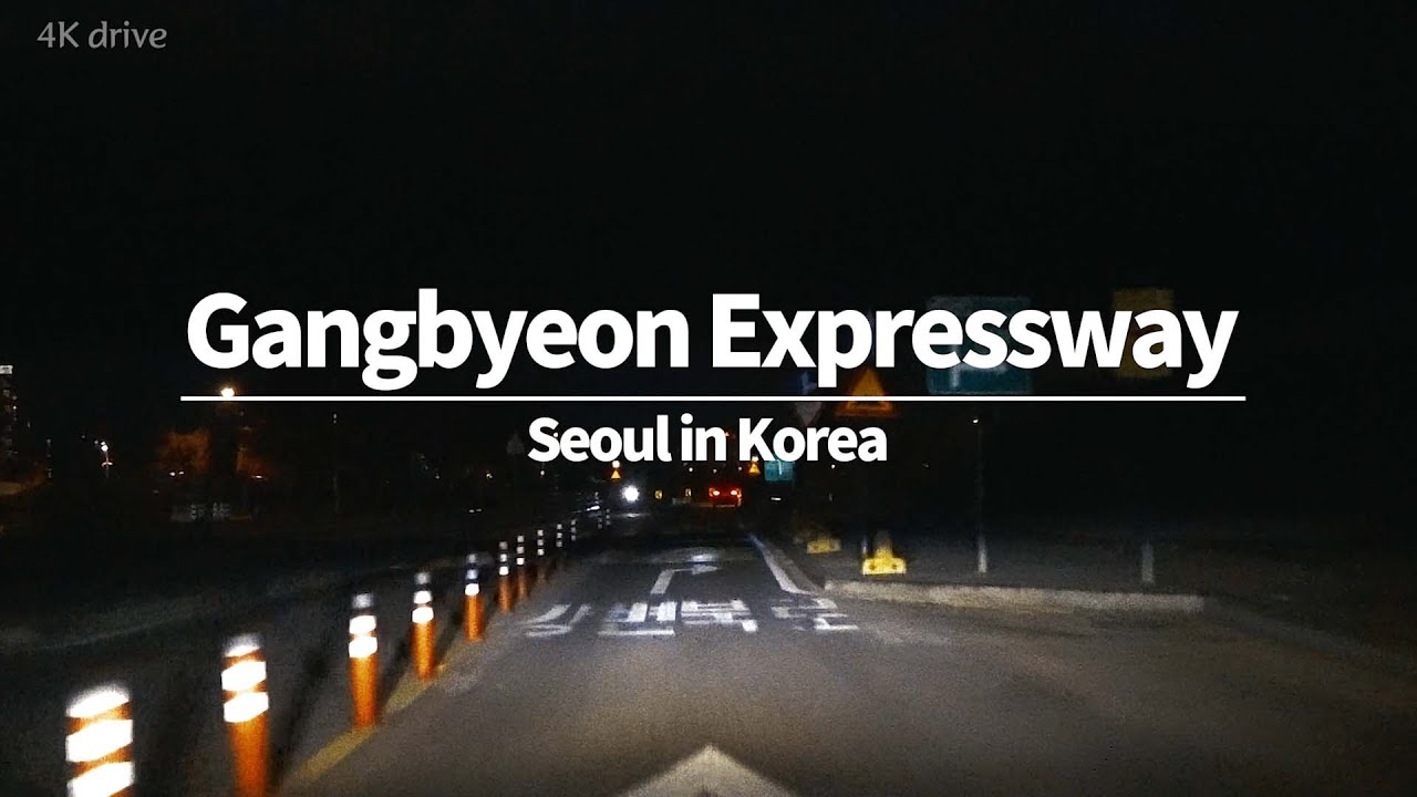 4K drive Gangbyeon Expressway (Seoul in Korea) 20221103 - YouTube