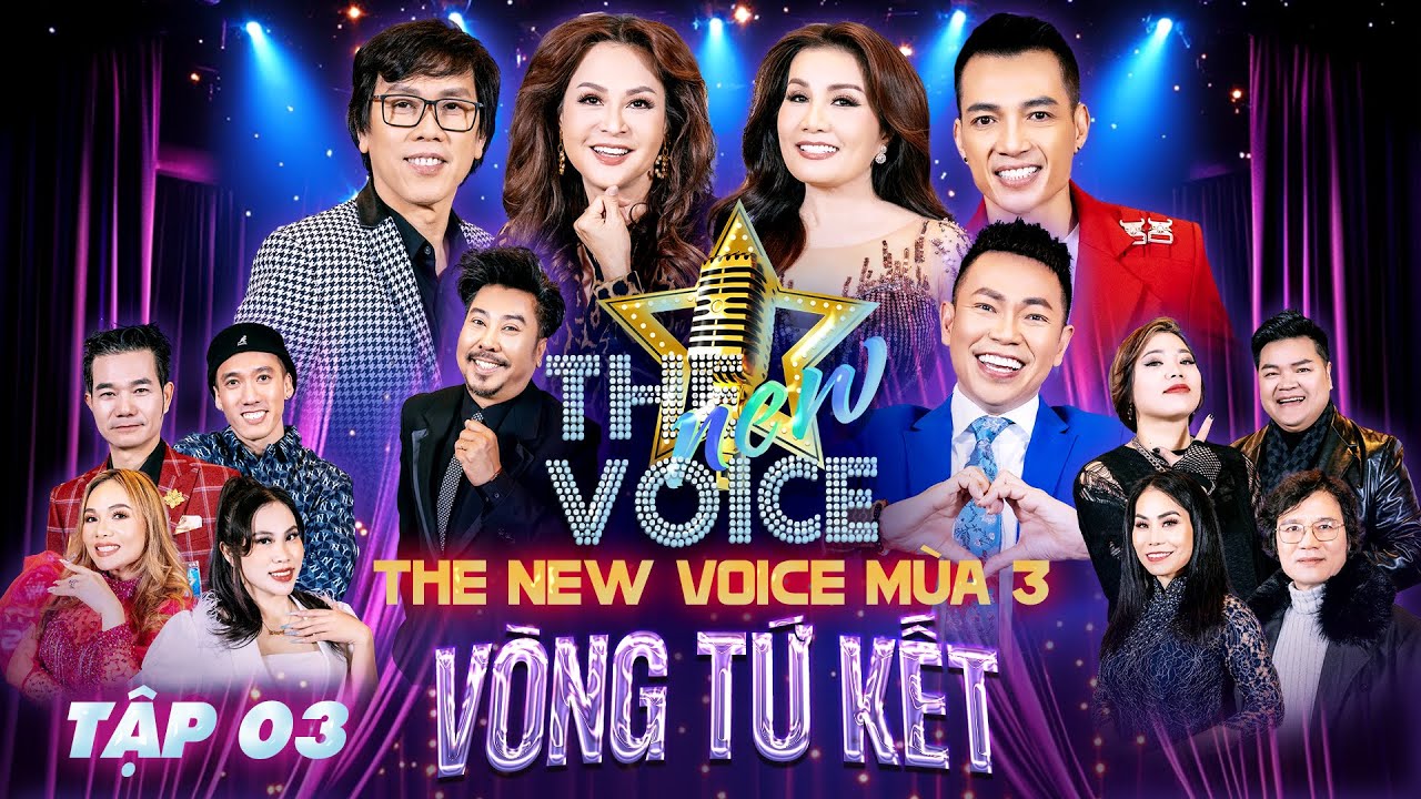 THE NEW VOICE MÙA 3 | Tập 3 Vòng Tứ Kết | Những Màn Trình Diễn Bùng Nổ ...