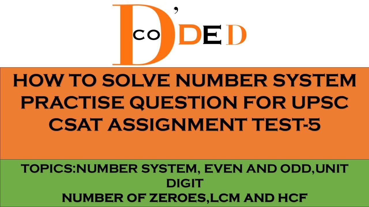 HOW TO SOLVE NUMBER SYSTEM PRACTISE QUESTIONS FOR UPSC TEST ASSIGNMENT ...