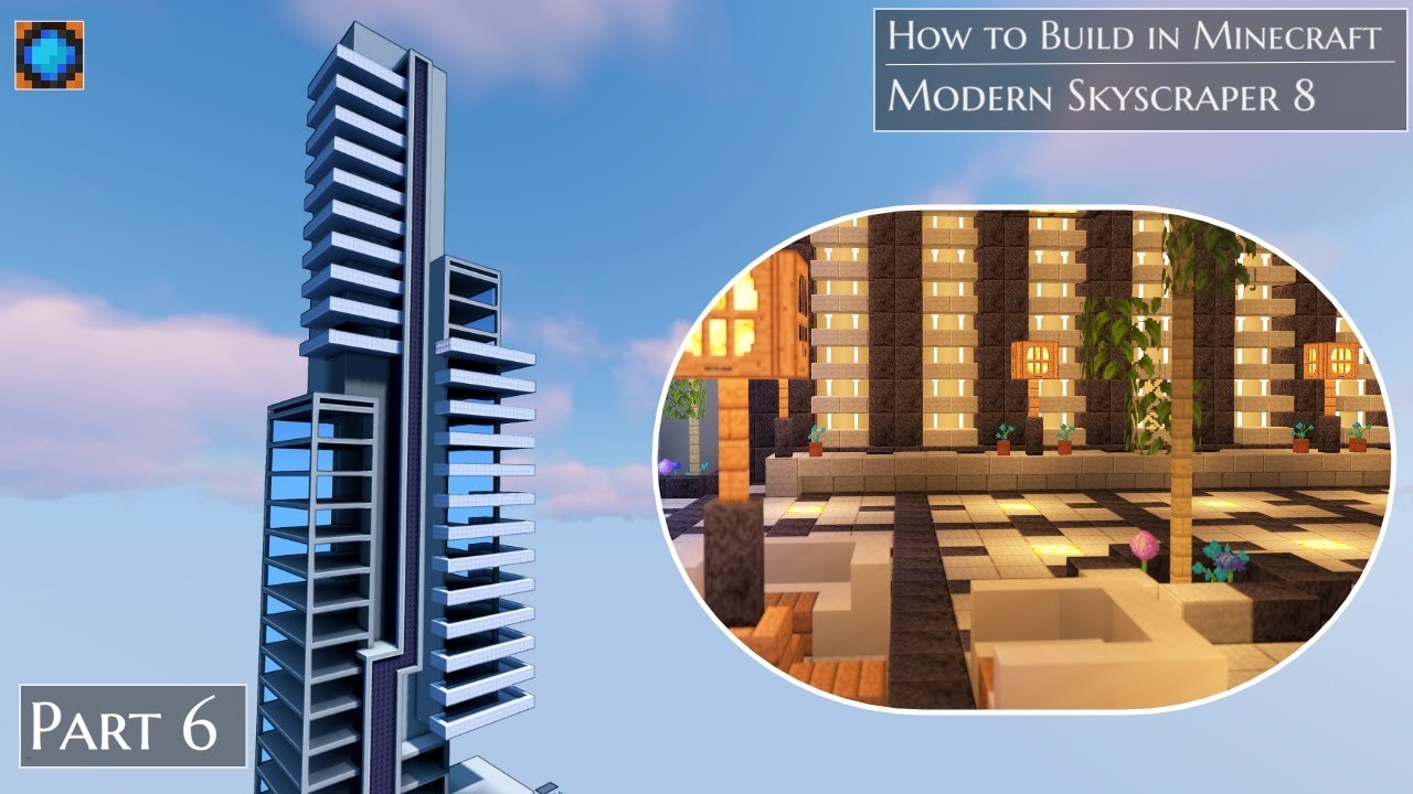 Modern Skyscraper 8 Part 6 (Hotel Lobby) how to build in Minecraft a ...