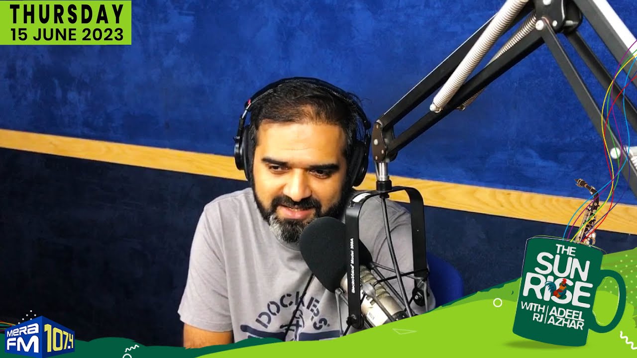 Sunrise with Adeel Azhar | 15 June 2023 | Breakfast Show - YouTube