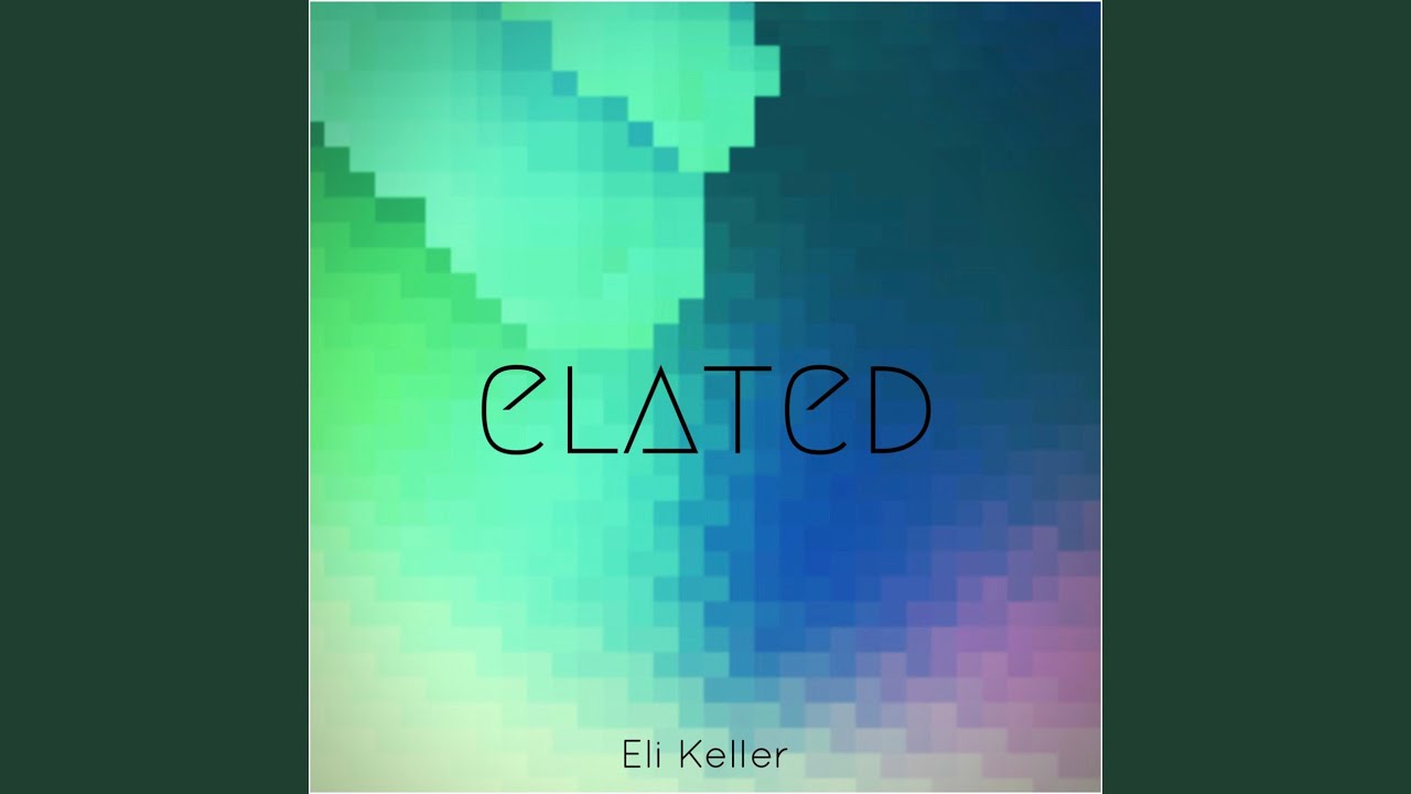Elated - YouTube
