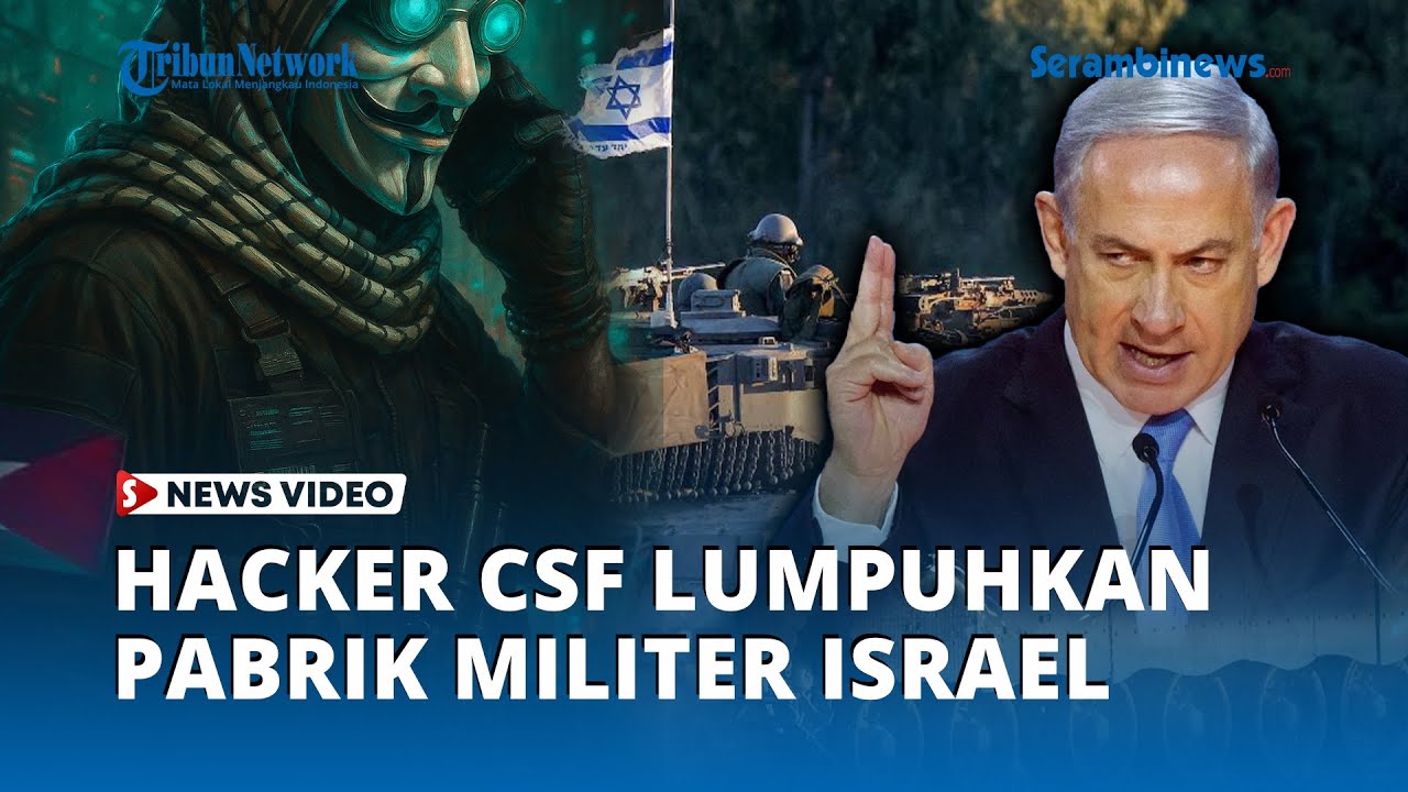 Hacker CSF Bobol 6 TB Data Sensitif Pabrik Militer Israel - YouTube