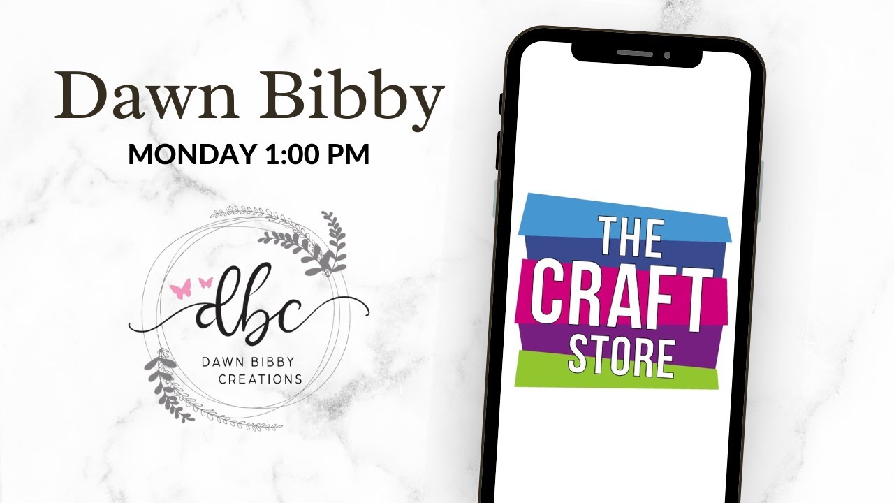 The Craft Store Launch Day with Dawn Bibby! - YouTube