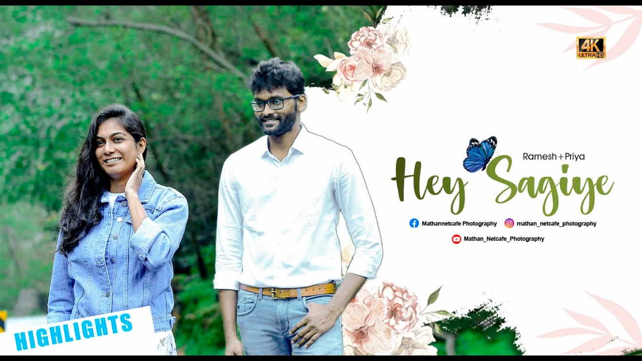 HEY SAGIYE ft. Ramesh & Gokula Priya | MATHAN NETCAFE PHOTOGRAPHY ...