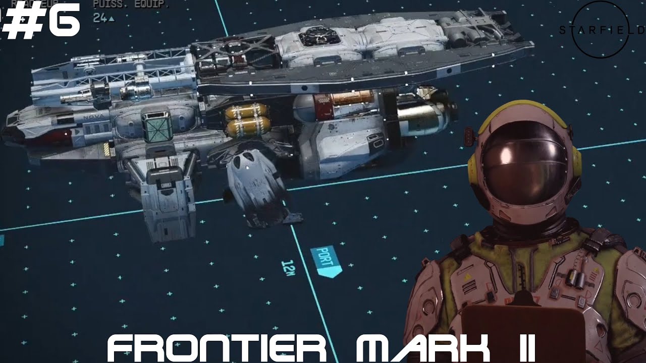 FRONTIER MARK II (Starfield #6) - YouTube
