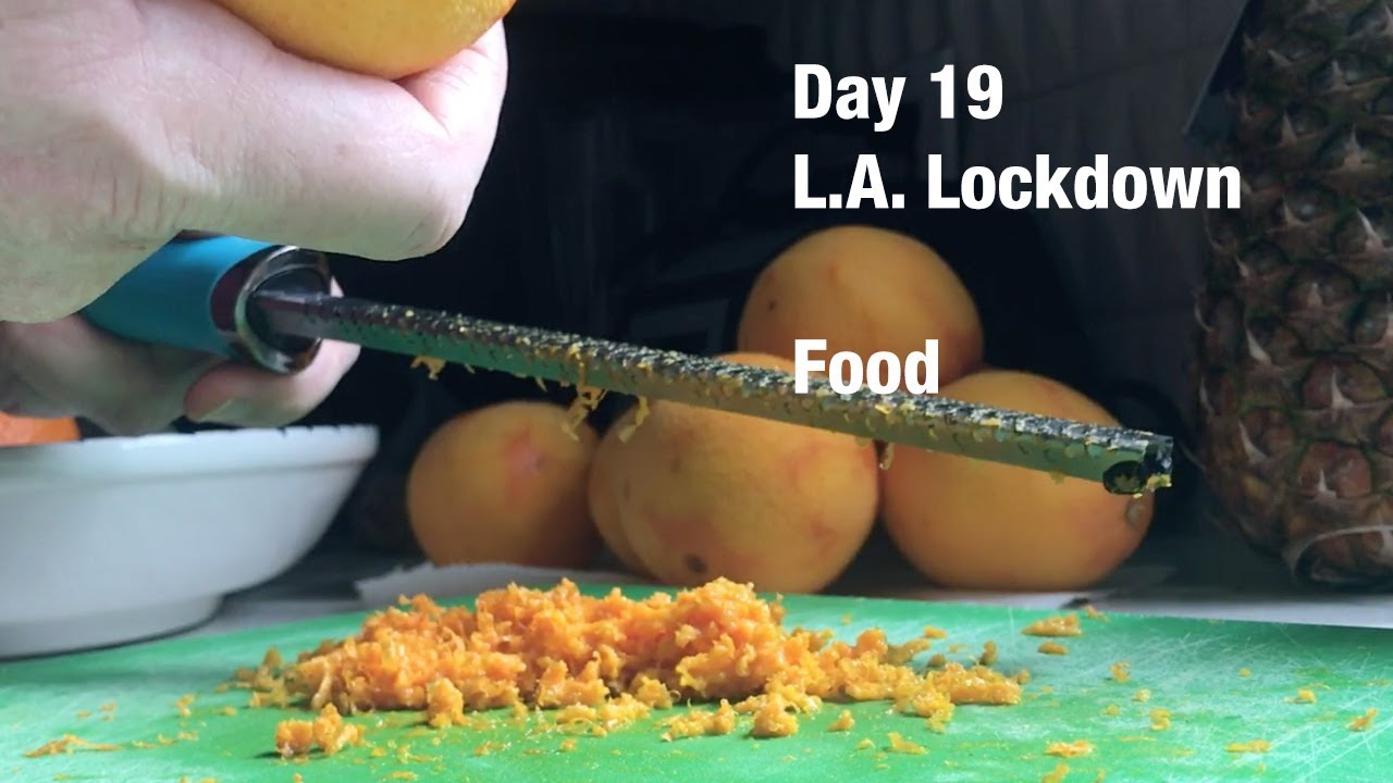 Day 19 L.A. Lockdown - Food - YouTube