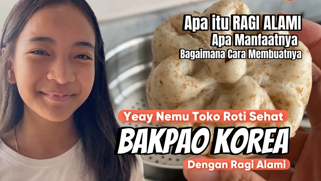 Food Diary Zara Cute | BAKPAO KOREA Dengan Ragi Alami | Cara Membuat ...