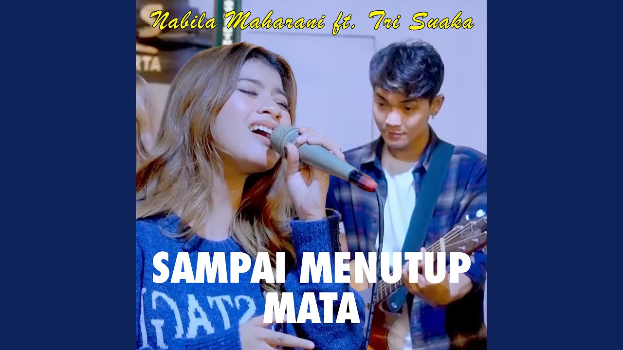 Sampai Menutup Mata - YouTube
