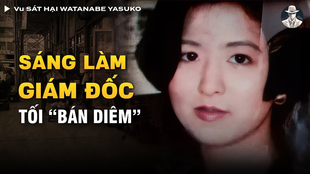 Vụ S.á.t H.ạ.i Watanabe Yasuko - Sáng Làm Nữ Giám Đốc, Tối Làm Gái BÁN ...