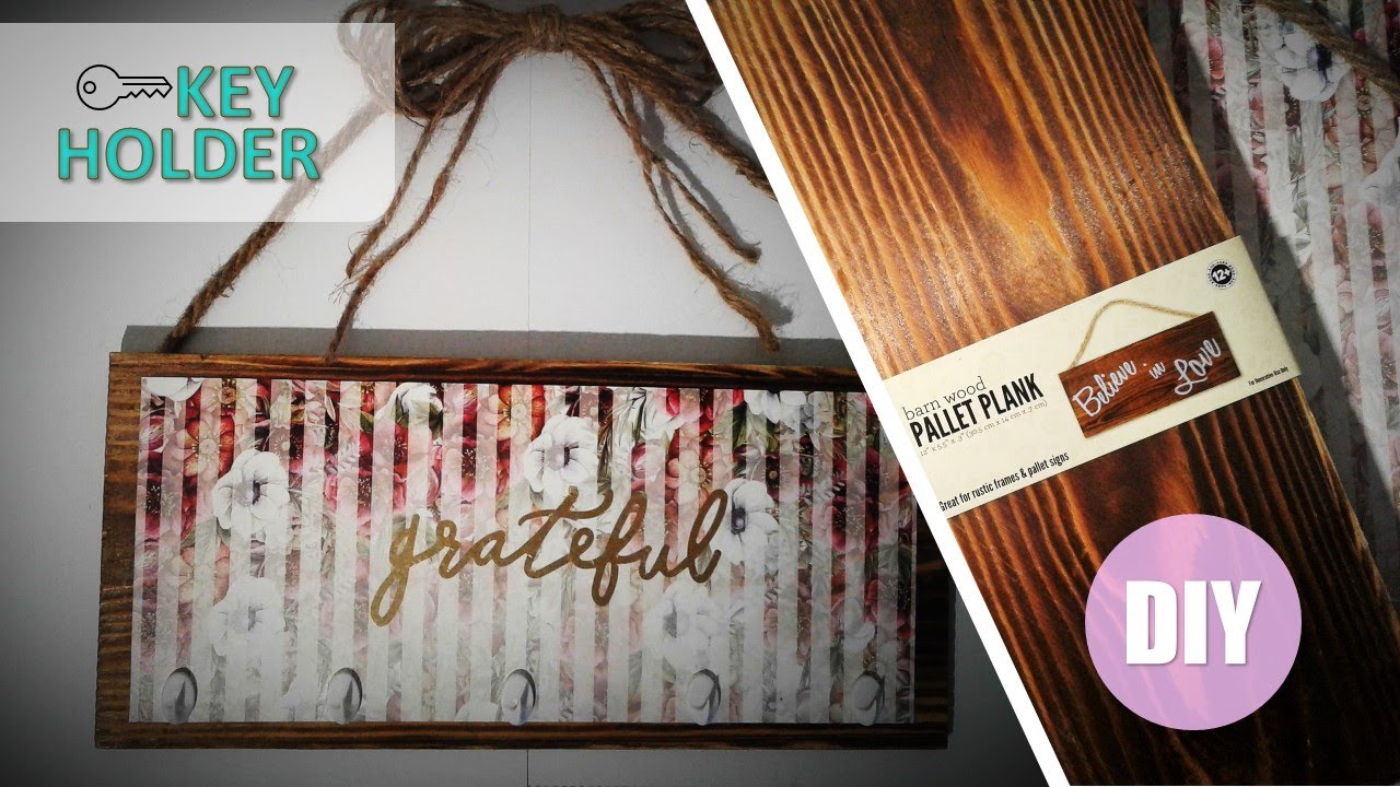 DIY Key Holder Tutorial - YouTube