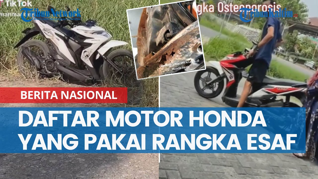 Daftar Motor Honda yang Pakai Rangka eSAF, Ramai Polemik Rangka Patah ...