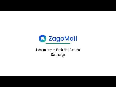 How to create Push notification Campaign with Zagomail. - YouTube