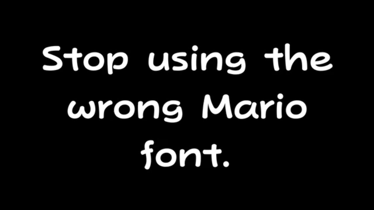 Stop using the wrong Mario font. - YouTube