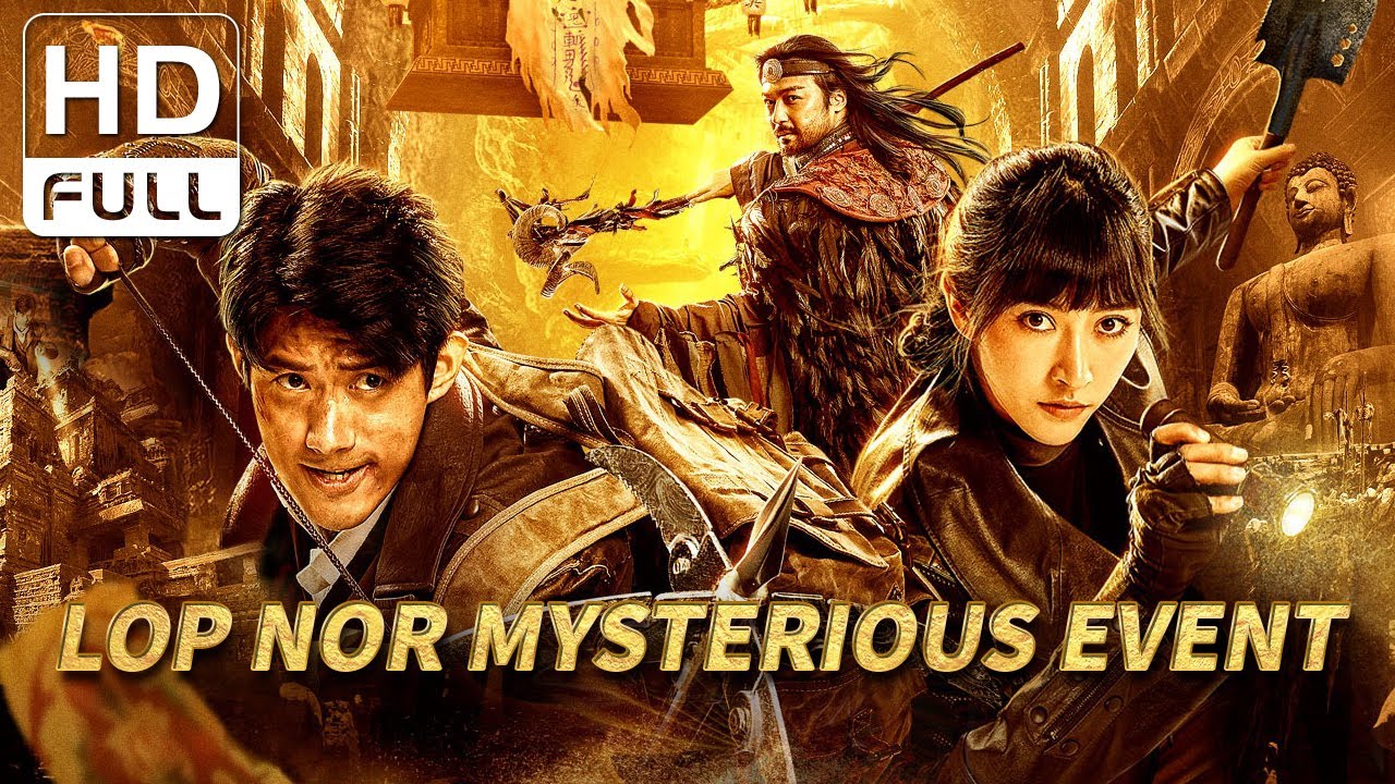 【ENG SUB】Lop Nor Mysterious Event | Adventure/Action/Sci-Fi | Chinese ...