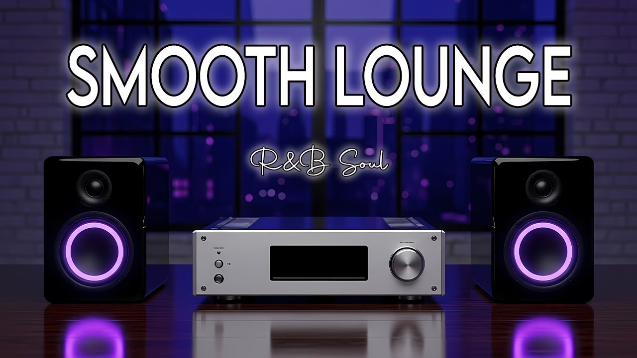 ☕ Smooth Lounge Soul Jazz – Soft RnB Beats for Study, Focus & Calm ...
