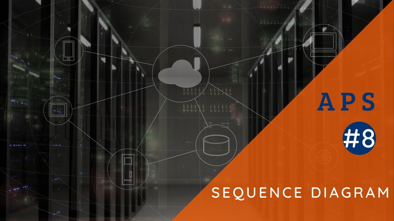 APS - #8 Sequence Diagram - YouTube