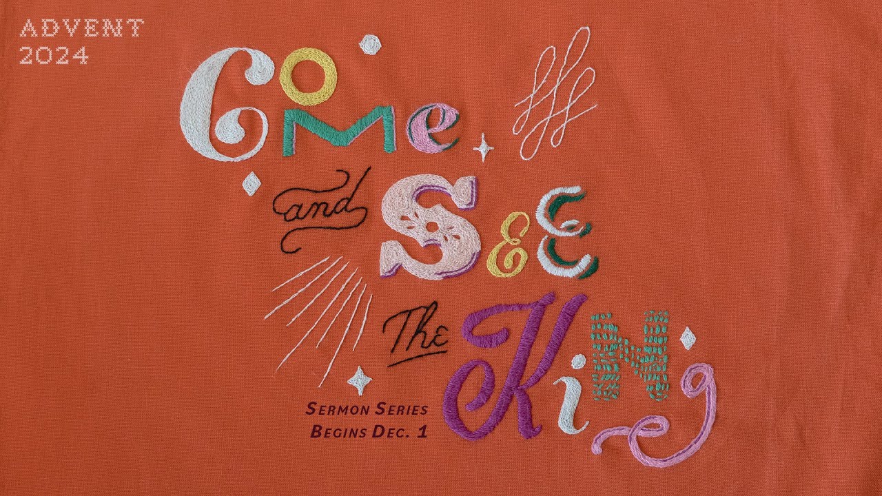 December 8, 2024 | Come and See the King | Pastor Megan Cowell - YouTube