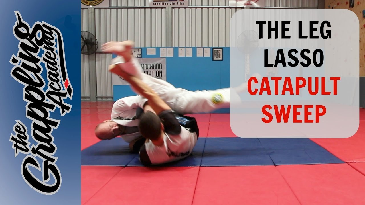 The Leg LASSO CATAPULT Sweep! - YouTube