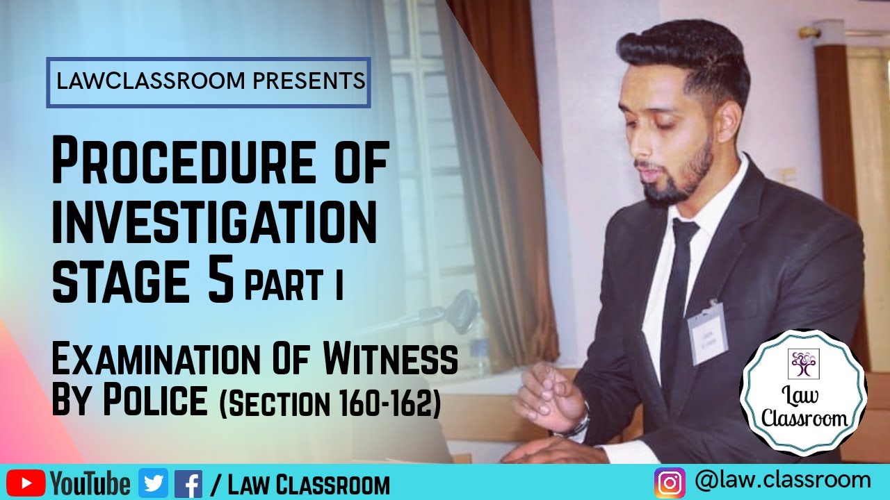 Examination of Witness By Police | Procedure of Investigation | Stage 5 ...