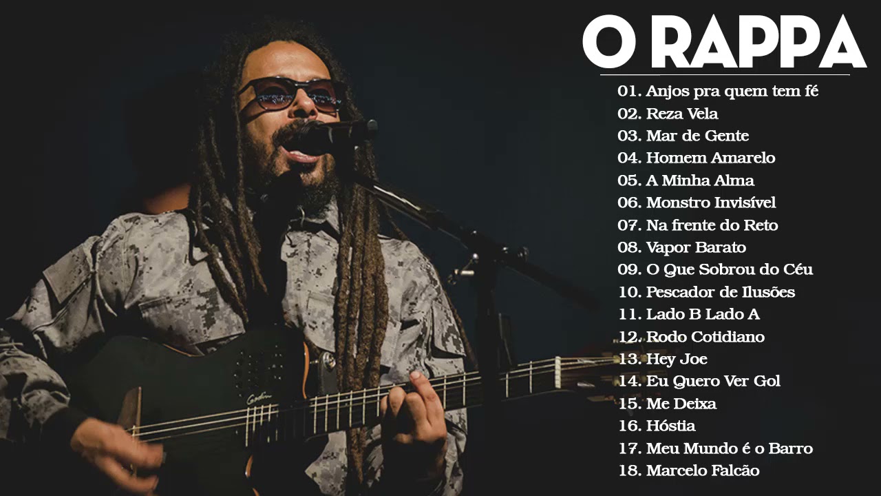 O Rappa As Melhores - O Rappa Mais Tocadas - O Rappa As Melhores 20 ...