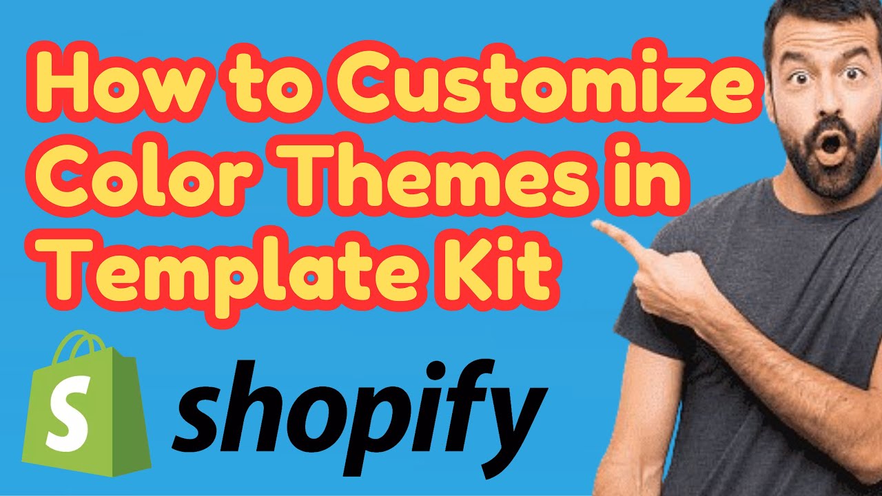 How to Customize Color Themes in Shopify Template Kit - YouTube