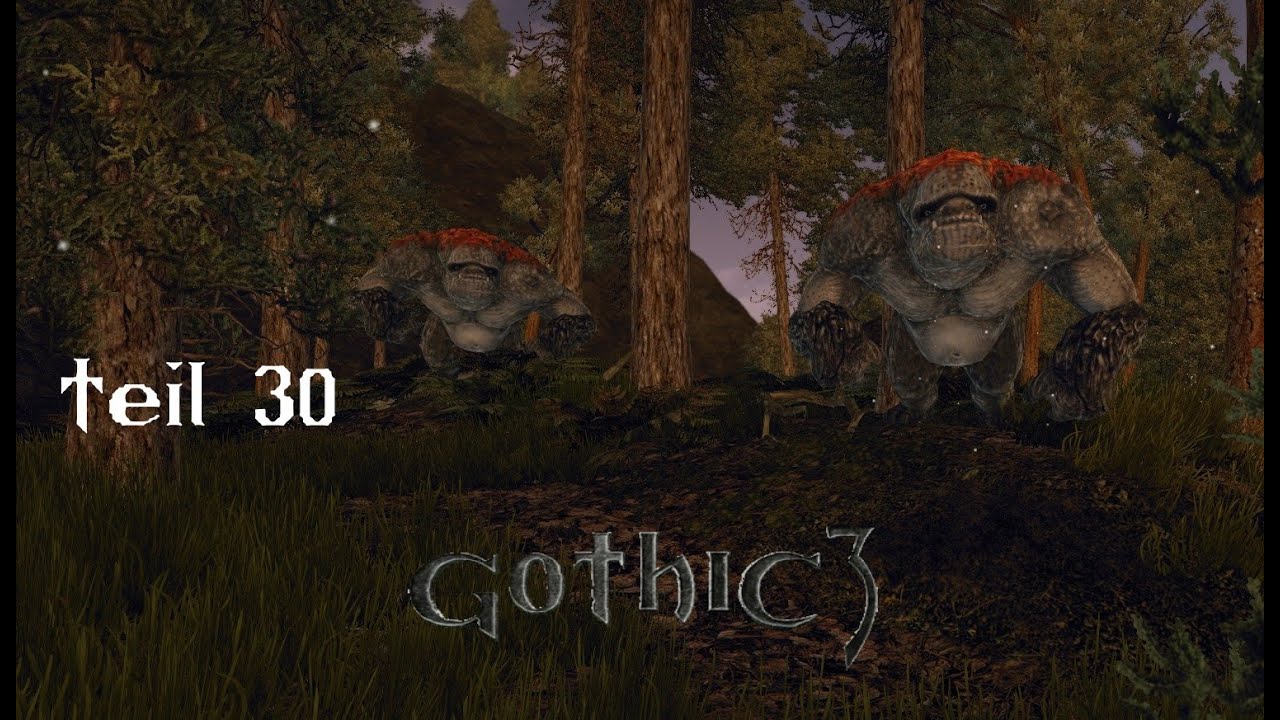 [Ger] Let's play Gothic III - Teil 30 - Hobbit-Trolle - YouTube