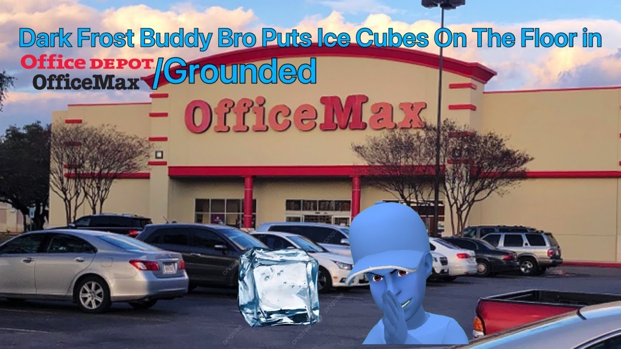 Dark Frost Buddy Bro Puts Ice Cubes on The Floor in OfficeMax/Grounded ...