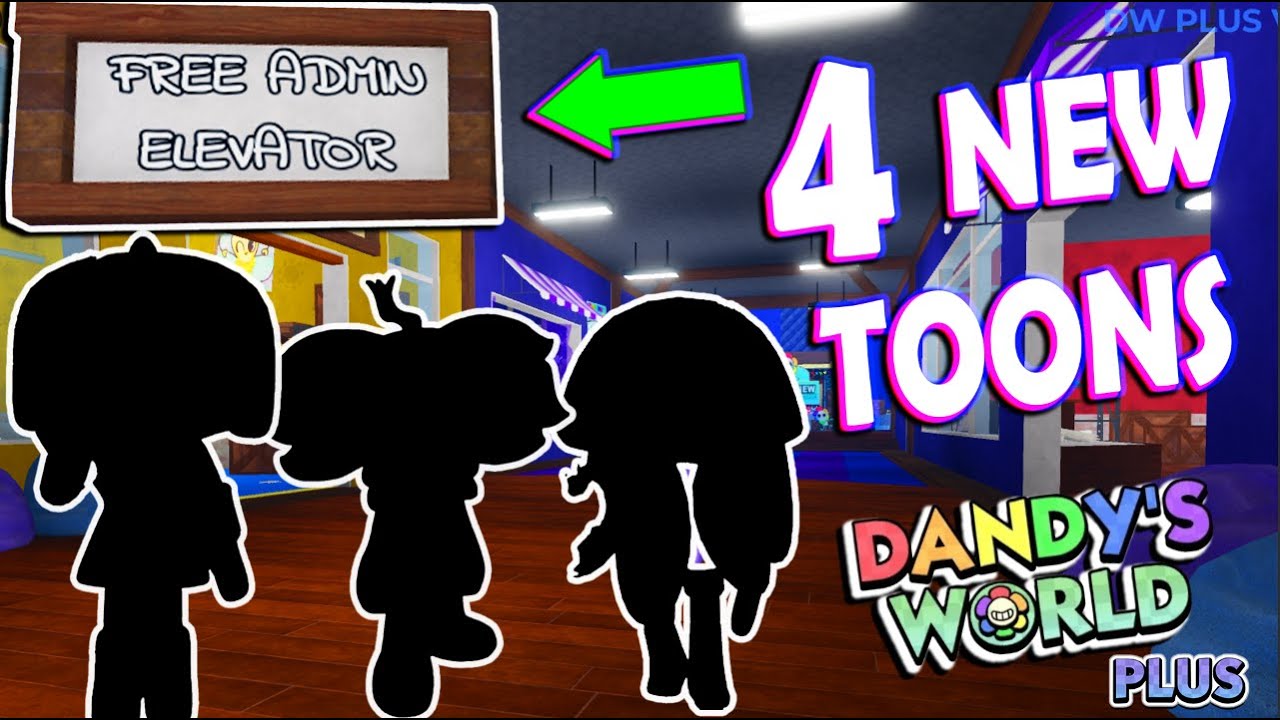 4 New Summer Toons & FREE ADMIN ELEVATOR Dandy's World Plus is BACK | Dandy's World Modded ...