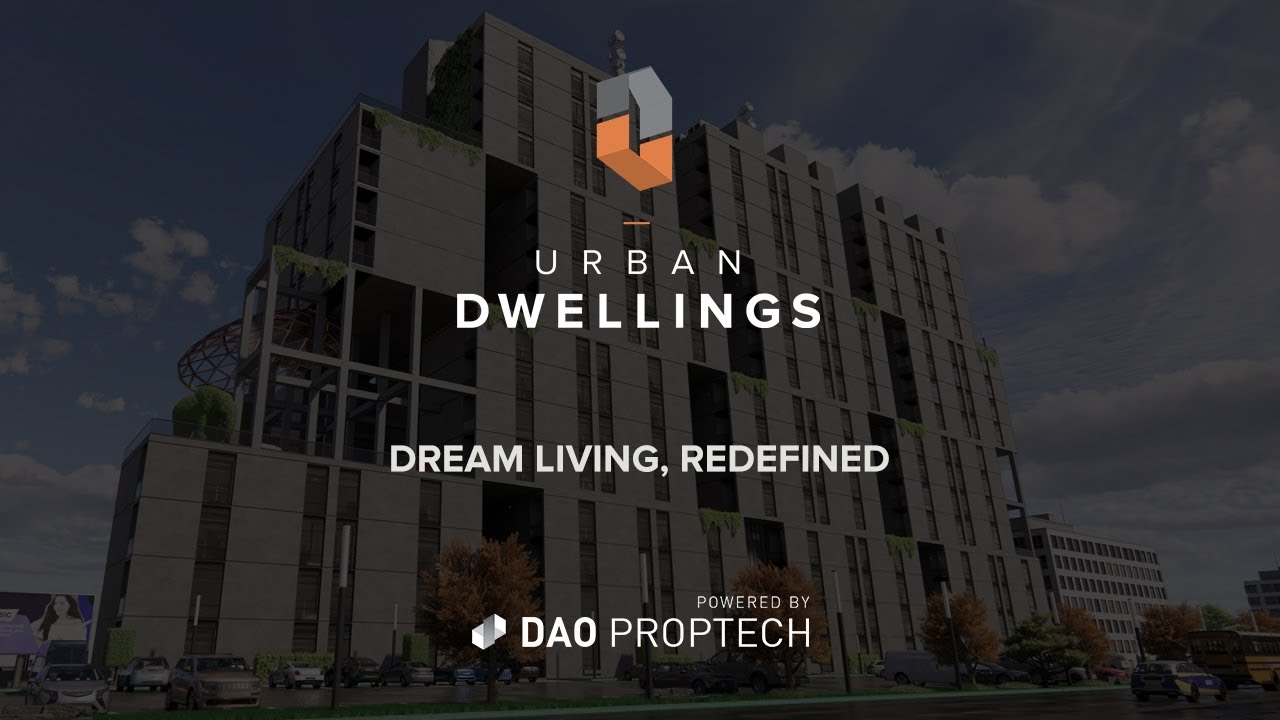 Urban Dwellings | Dream Living, Redefined | DAO PropTech - YouTube