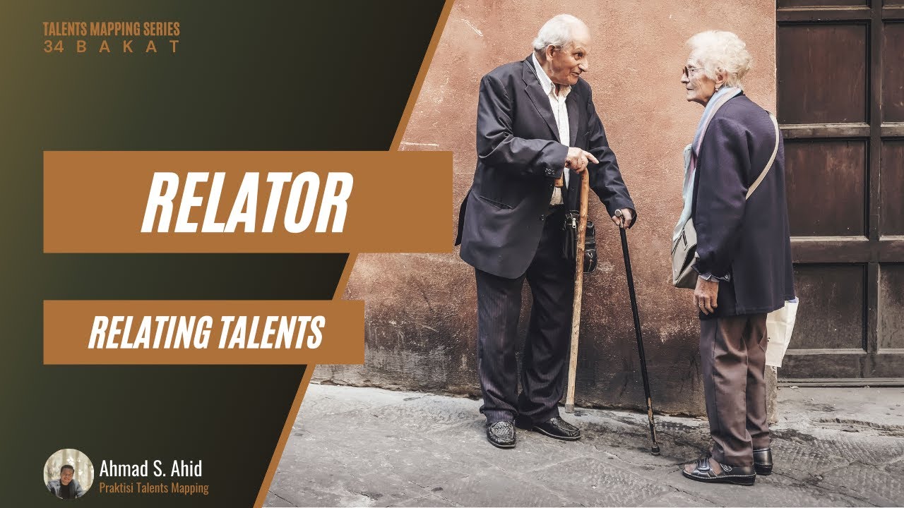 BAKAT RELATOR | Relating Talents | Talents Mapping - YouTube