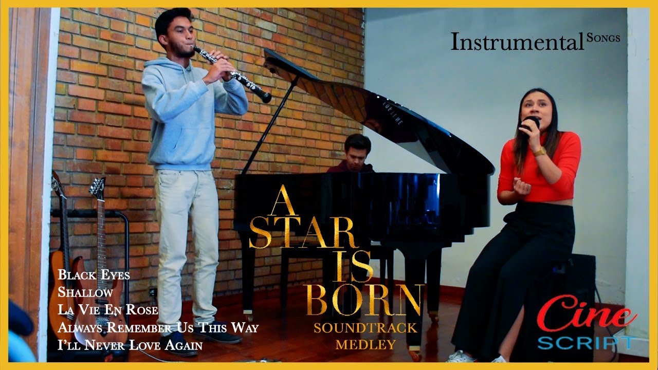 Lady Gaga, Bradley Cooper - A STAR IS BORN SOUNDTRACK Cover | Medley ...