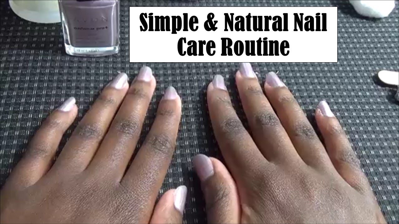 Simple & Natural Nail Care Routine - YouTube