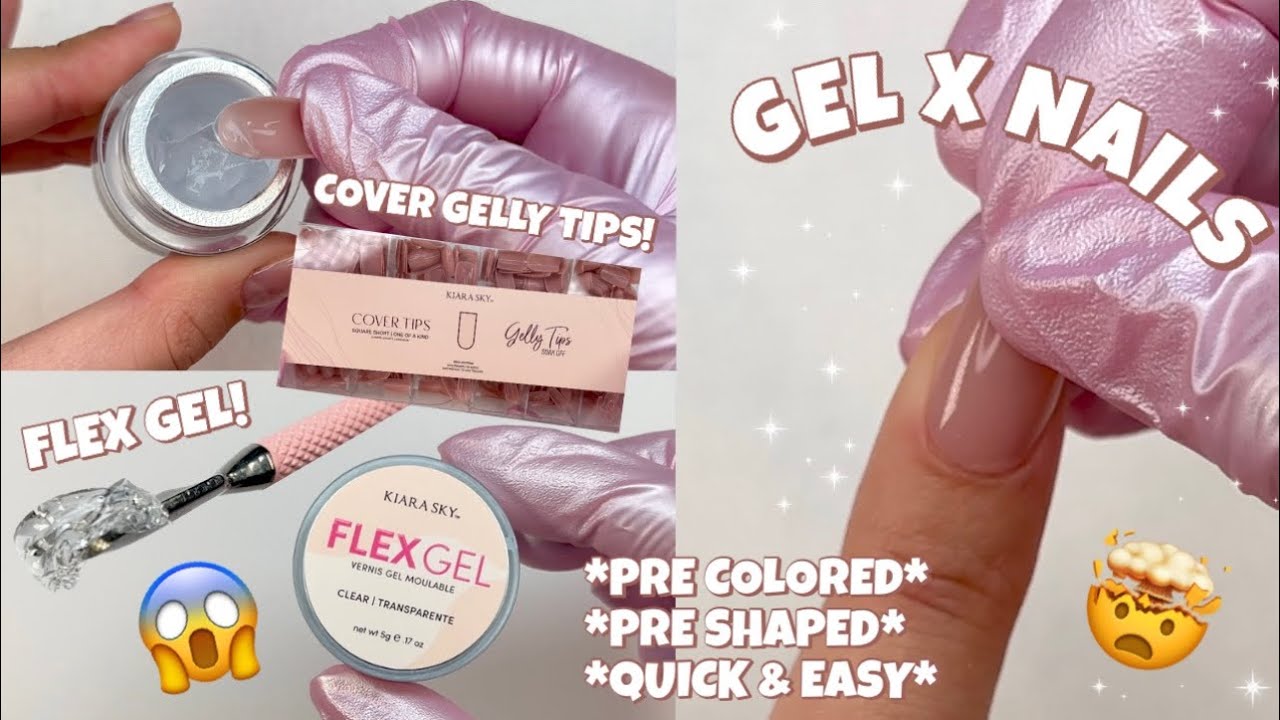 TRYING KIARA SKY COVER GELLY TIPS & FLEX GEL | PRE COLORED GEL ...