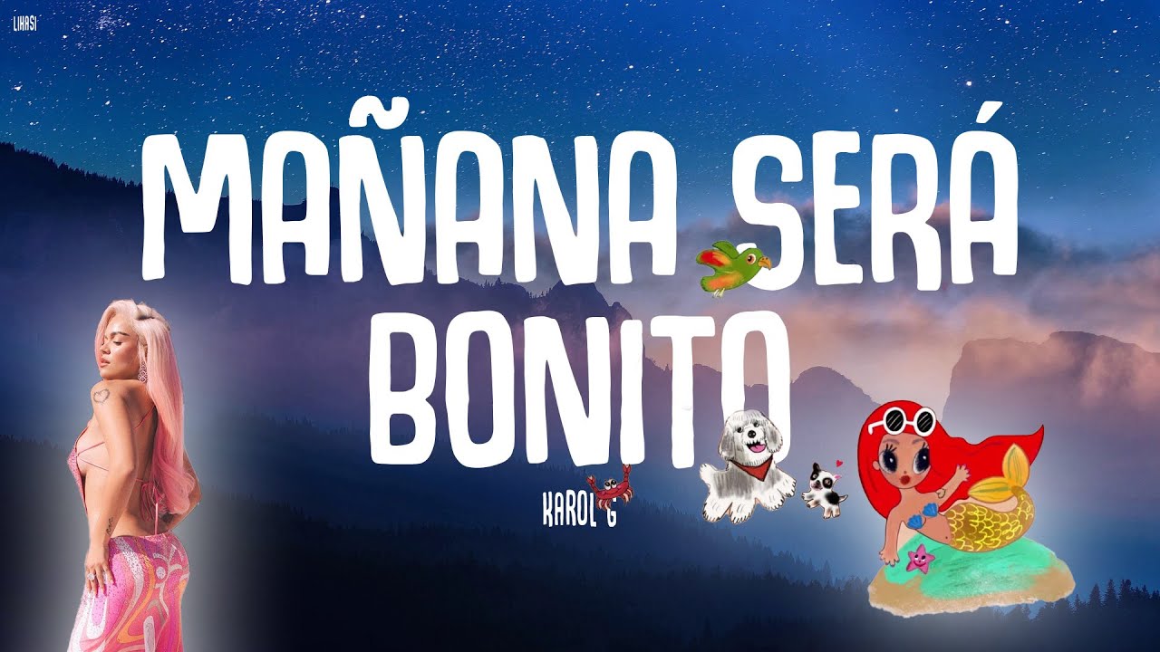 KAROL G, Carla Morrison - Mañana Será Bonito (Letra) - YouTube