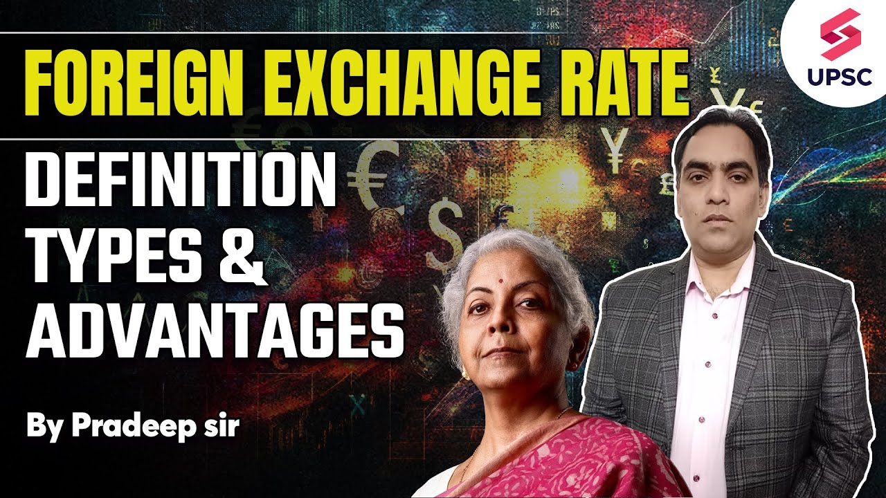 Exchange Rate | Exchange Rate System | Indian Economy for UPSC By ...