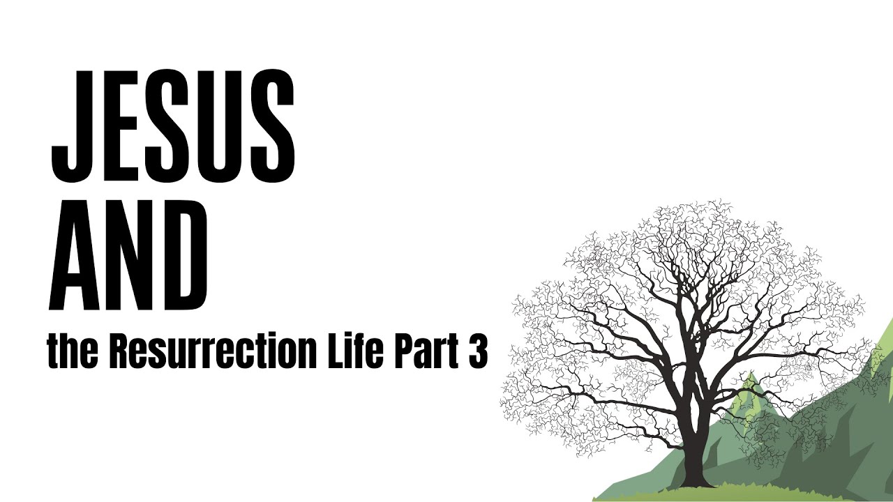 Jesus and the Resurrection Life Part 3 | Gareth Nicholson - YouTube