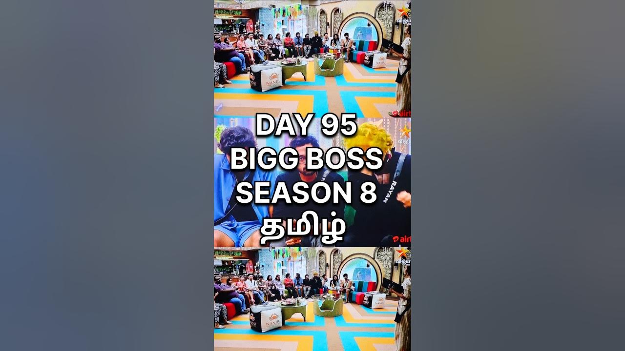 DAY95/BIGGBOSS/SEASON8/TAMIL - YouTube
