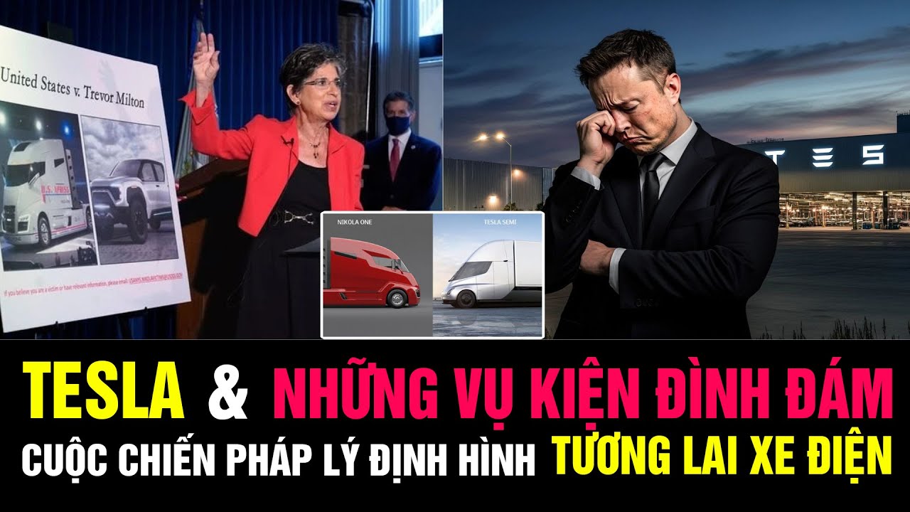 Tesla Và Những Vụ Kiện ĐÌNH ĐÁM Cuộc Chiến Pháp Lý Định Hình Tương Lai ...