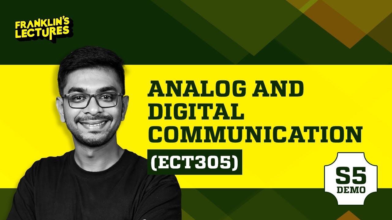 Analog & Digital Communication | B.Tech S5 ECE | Franklin's lectures ...