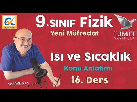 ISI VE SICAKLIK - İÇ ENERJİ - 9. SINIF FİZİK KONU ANLATIMI - ENERJİ - YENİ MÜFREDAT
