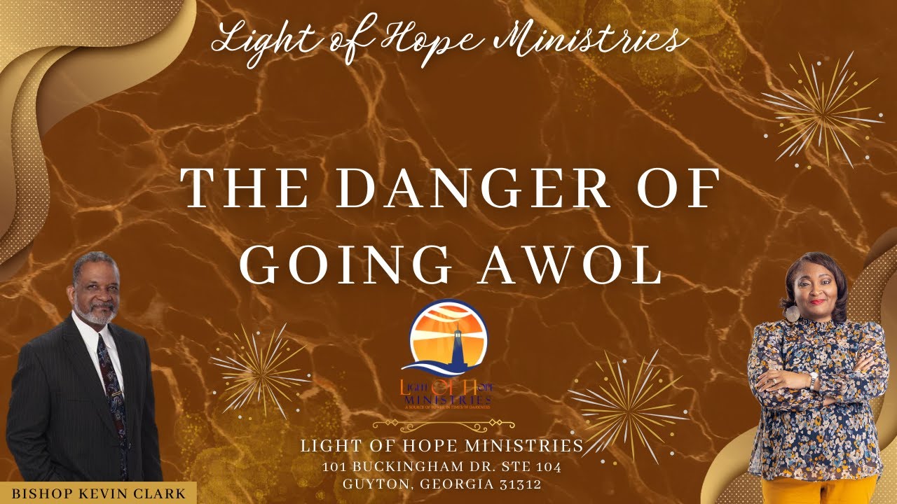 THE DANGER OF GOING AWOL- BISHOP KEVIN CLARK - YouTube