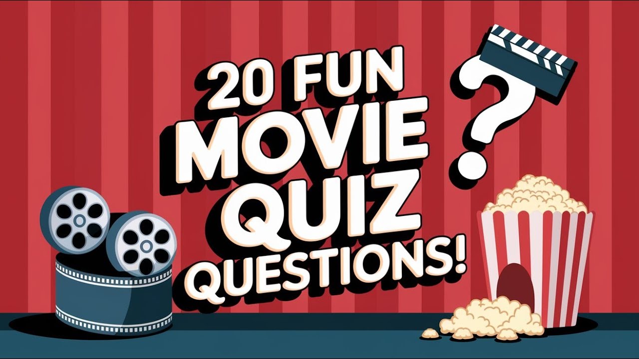 20 Movie Quiz Questions to Test Your Knowledge – Challenge Your Inner ...