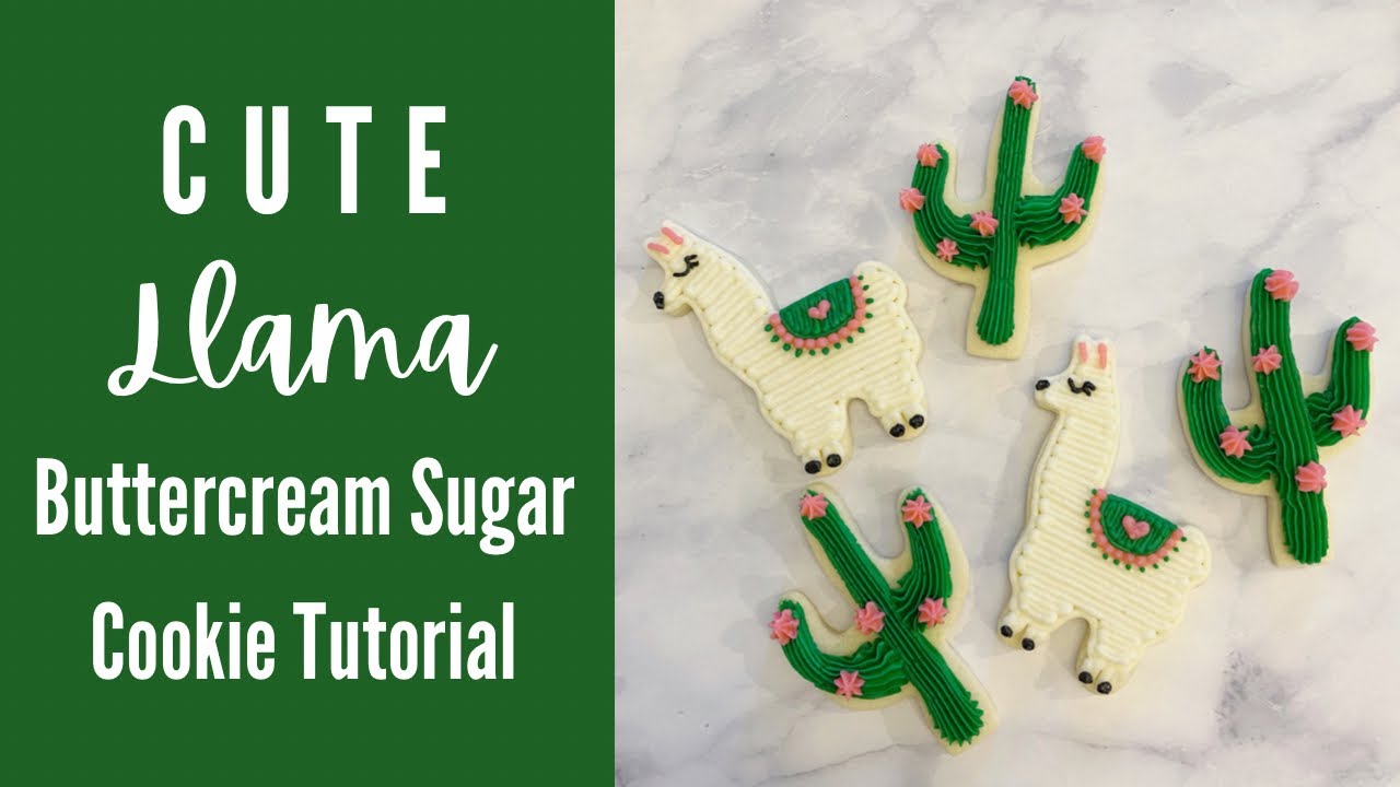 How to Decorate a Llama Cookie [Buttercream Sugar Cookie Tutorial ...