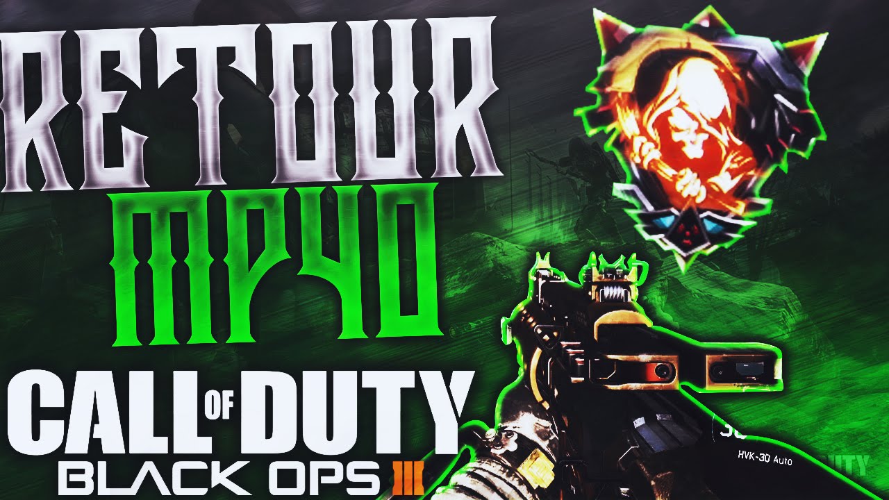 NOUVELLE ARME SUR BLACK OPS 3 I MP40 DE RETOUR SUR BO3 - YouTube