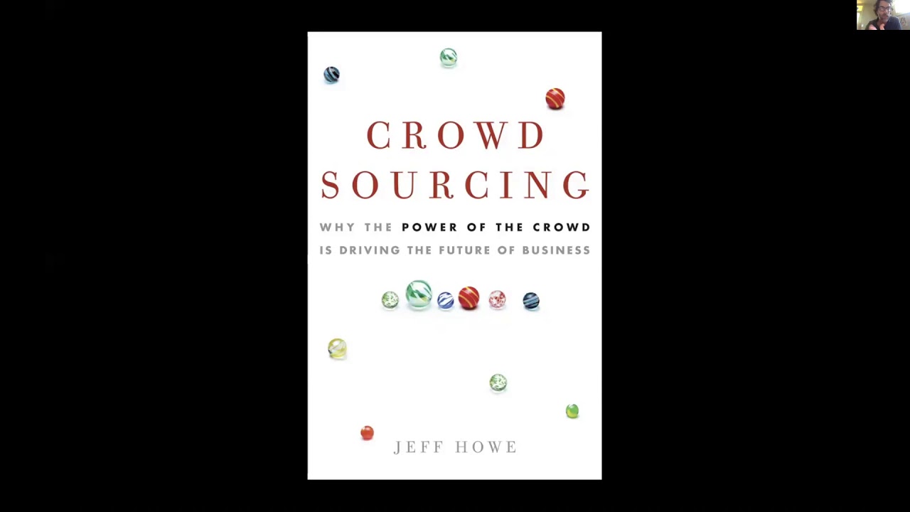 Jeff Howe - Crowdsourcing and the Crisis: Collective Intelligence in ...